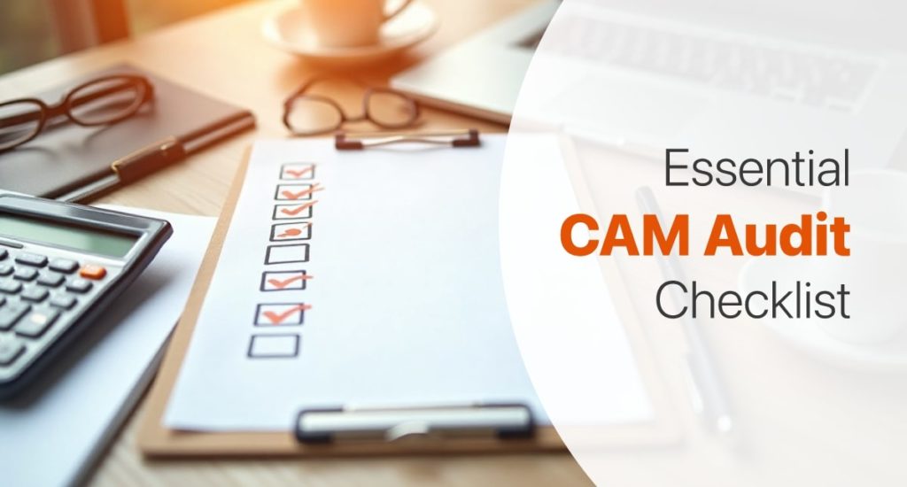 CAM Audit Checklist: What to Expect and Prepare
